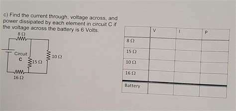 Solved C Find The Current Through Voltage Across And