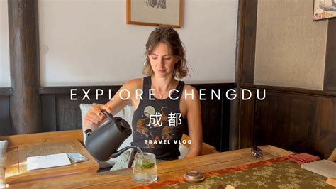 Chengdu Vlog Hotpot Teahouse Alleys Pandas Qingcheng Mountain