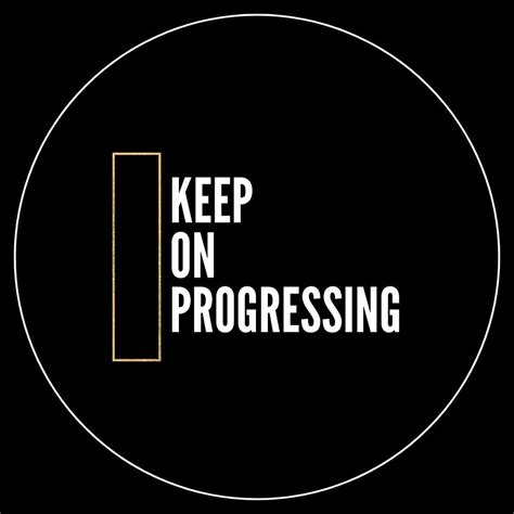 Keep On Progressing Medium