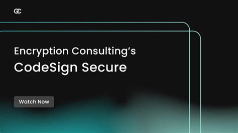 Encryption Consulting Llc On Linkedin Codesign Secure Code Signing Solution Encryption