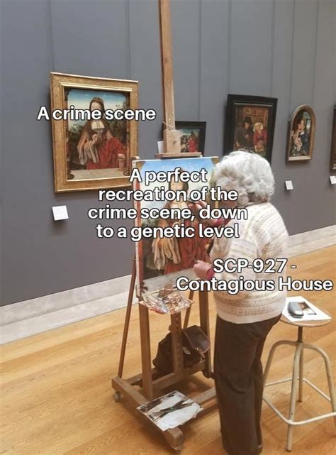 Making An Scp Meme Everyday For Every Scp Day 927 R