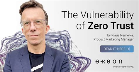 Exeon Analytics On Linkedin Zero Trust 101 Lessons From The Storm 0558 Hack