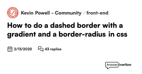 How To Do A Dashed Border With A Gradient And A Border Radius In Css