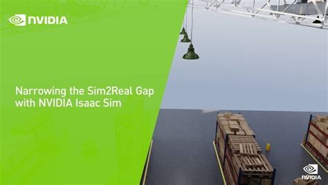 Narrowing The Sim2real Gap With Nvidia Isaac Sim