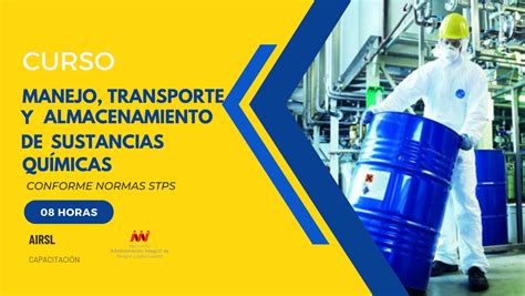 Curso Manejo Transporte Y Almacenamiento De Sustancias Químicas