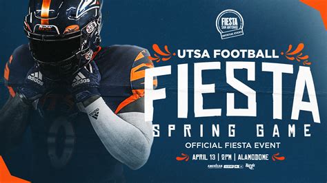 UTSA Football Fiesta Spring Game Set For April At Alamodome UTSA Athletics Official