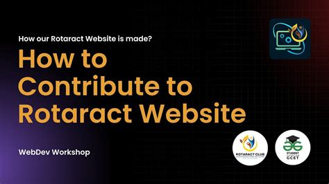 How To Contribute To Rotaract Website Webdev Workshop How Our Rotaract Website Is Made