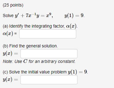 Solved Solve Y 7x1y X9 Y 1 9 A Identify The Integrating Chegg Com