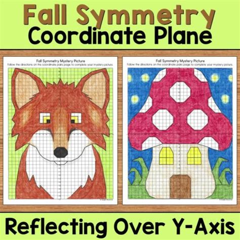 Fall Coordinate Plane Graphing Pictures Four Quadrant Symmetry Activity