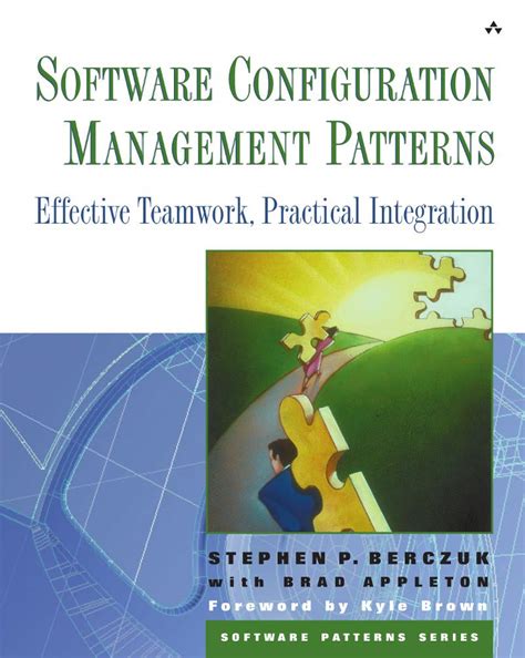 Software Configuration Management Patterns Effective Teamwork