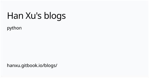 Python Han Xus Blogs