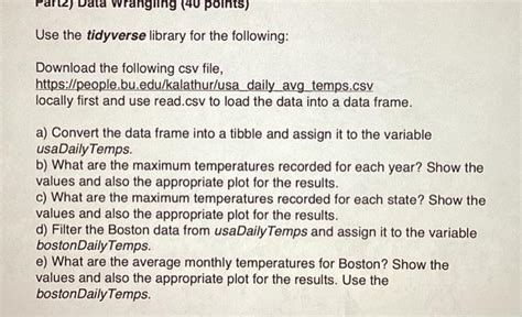 Solved Use The Tidyverse Library For The Following Download