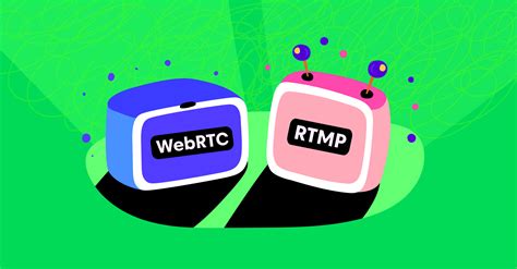 WebRTC Vs RTMP What S Best For Your Streaming Needs