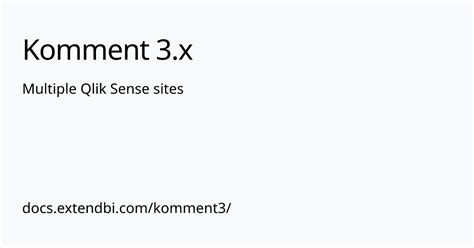 Multiple Qlik Sense Sites Komment 3 X