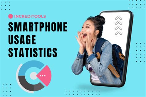 20 Smartphone Usage Statistics In 2025 New Increditools