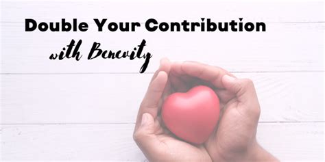 A Step By Step Guide To Utilizing Your Employers Benevity Matching