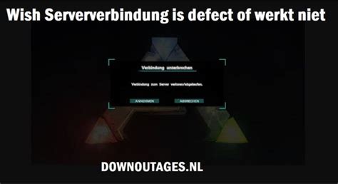 Wish Alle Services Uitgevallen Controleer Actuele Storingen En Problemen DownOutages Nl
