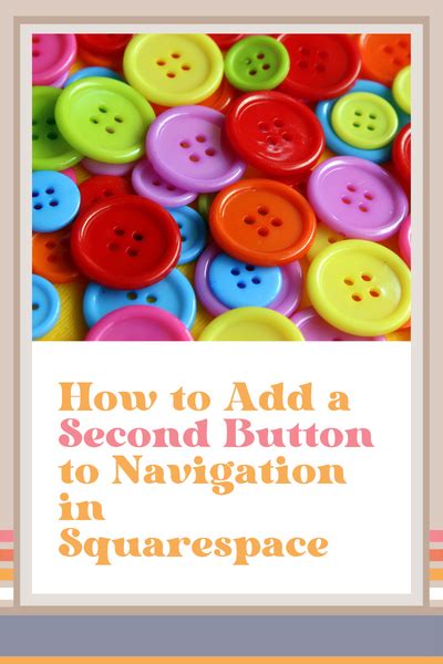 how to add a second button to navigation in squarespace