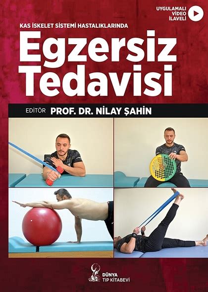 Kas İskelet Sistemi Hastalıklarında Egzersiz Tedavisi Nilay Şahin