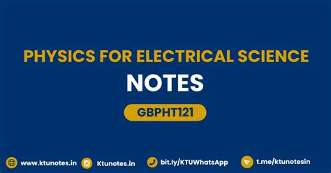 Ktu Physics For Electrical Science Notes Gbpht121