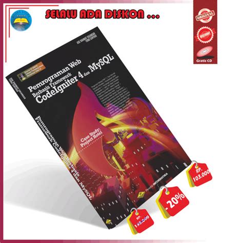 Jual Buku Pemrograman Web Berbasis Framework Codeigniter 4 Dan Mysql