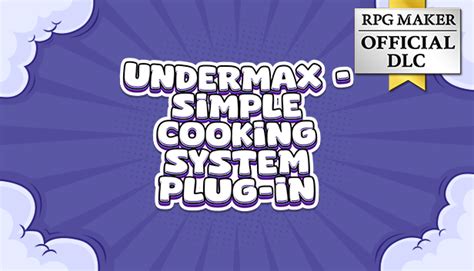 undermax simple cooking system plugin rpg maker mz rpg maker