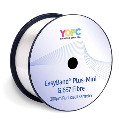 Yofc G657 Easyband® Plus Mini 200μm Reduced Diameter Bending