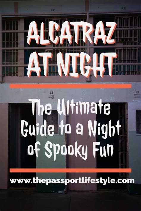 Getting Spooked By Alcatraz At Night My Alcatraz Night Tour Review