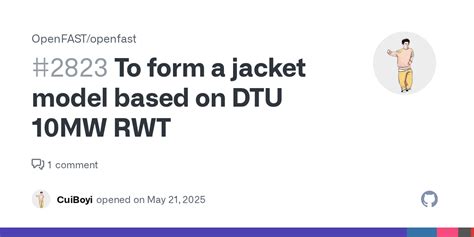 To Form A Jacket Model Based On Dtu 10mw Rwt · Issue 2823 · Openfastopenfast · Github