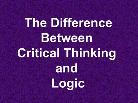 Critical Thinking And Logic Powerpoint PPT