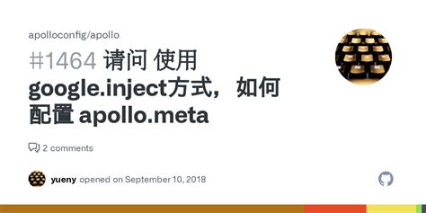 请问 使用 Ject方式，如何配置 Apollometa · Issue 1464 · Apolloconfig
