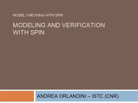 Model Checking With Spin Modeling And Verification With
