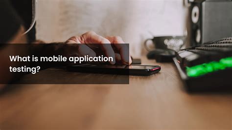What Is Mobile Application Testing Complete Guide Testriq Blog