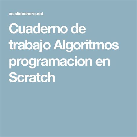 Cuaderno De Trabajo Algoritmos Programacion En Scratch Algoritmos Programacion Programacion