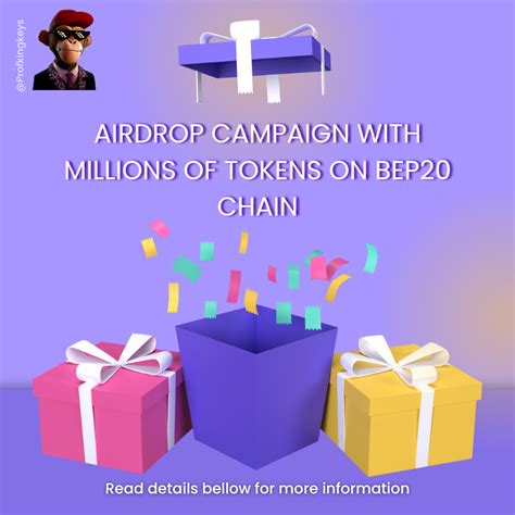 Airdrop Campaign With Millions Of Tokens On Bep20 Chain By Profkingkeys Feb 2024 Medium