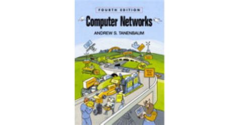 Computer Networks Fourth Edition [book]