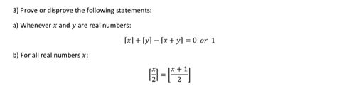 Solved 3 Prove Or Disprove The Following Statements A