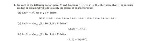 Solved For Each Of The Following Vector Spaces V And Chegg