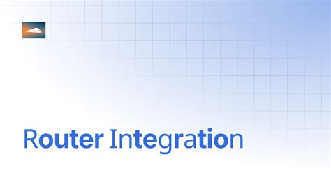 Router Integration Xpress Protocol