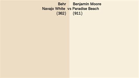Behr Navajo White 362 Vs Benjamin Moore Paradise Beach 911 Side By