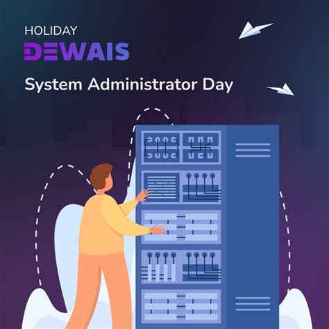 Dewais On Linkedin Sysadminday Techheroes Appreciation Dewais