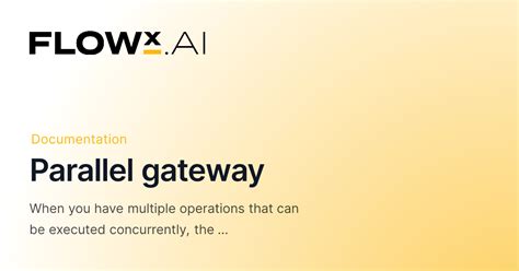 Parallel Gateway Docs