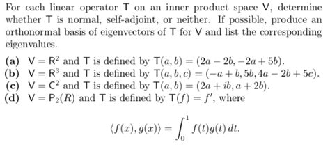solved for each linear operator t on an inner product space