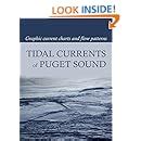 Tidal Currents Of Puget Sound Graphic Current Charts And Flow Patterns David Burch Tobias