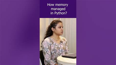 How Is Memory Managed In Python Python Interview Question Shorts Kiransir Youtube