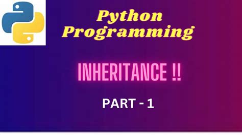 3 Inheritance In Oop Python Programming Youtube