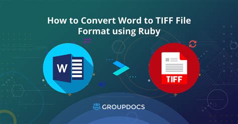 How To Convert Word To TIFF File Format Using Ruby