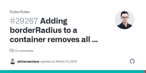 Adding Borderradius To A Container Removes All Of Its Content · Issue 29267 · Flutterflutter
