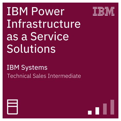 Ibm Power Infrastructure As A Service Solutions Technical Sales Intermediate Credly