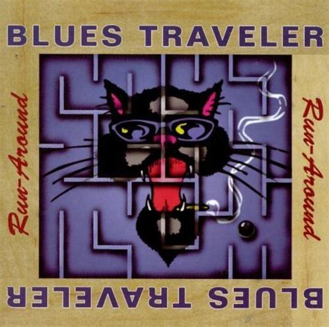 Blues Traveler Run Around Lyrics Genius Lyrics